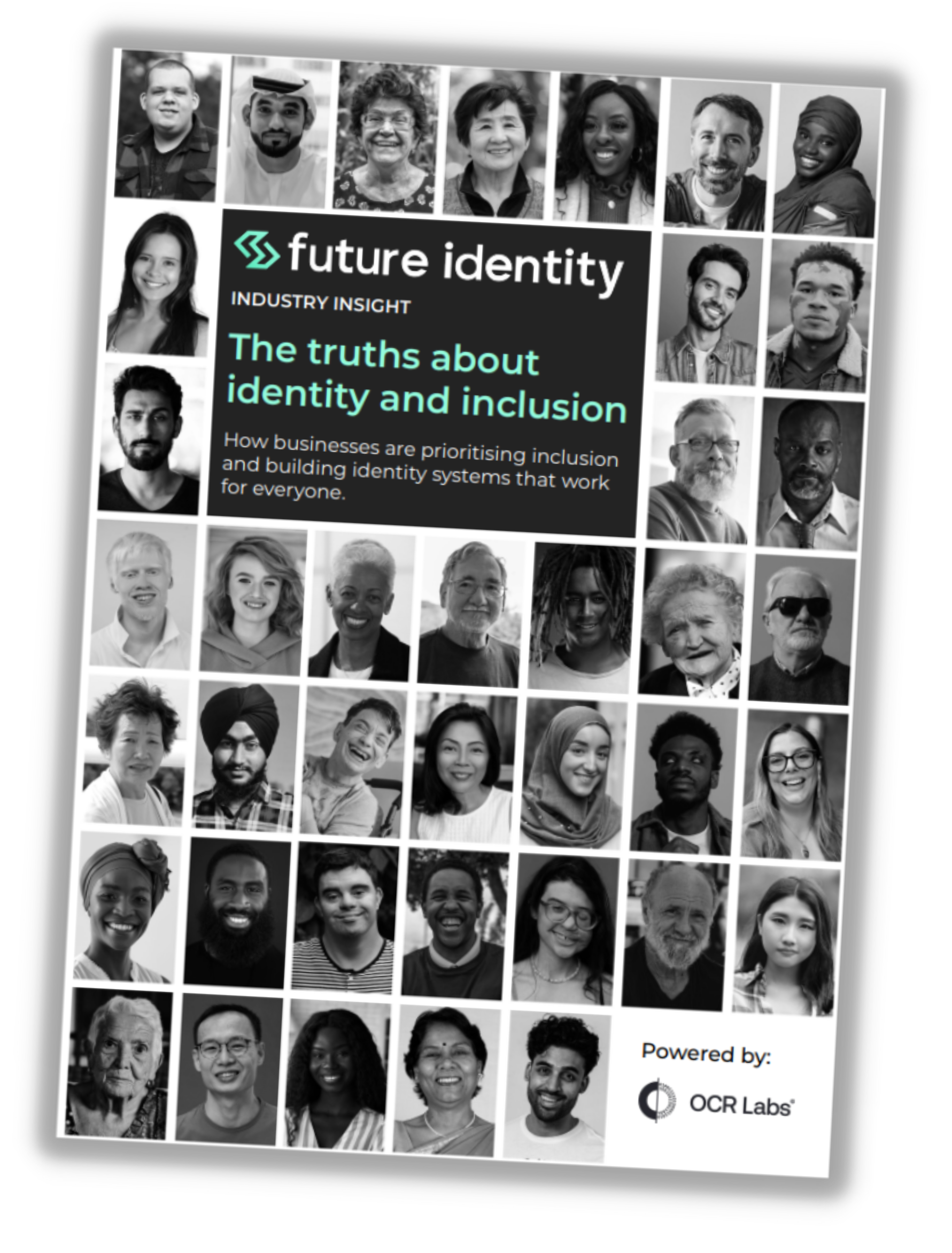 The truths about identity and inclusion: Industry Insight - Future Identity